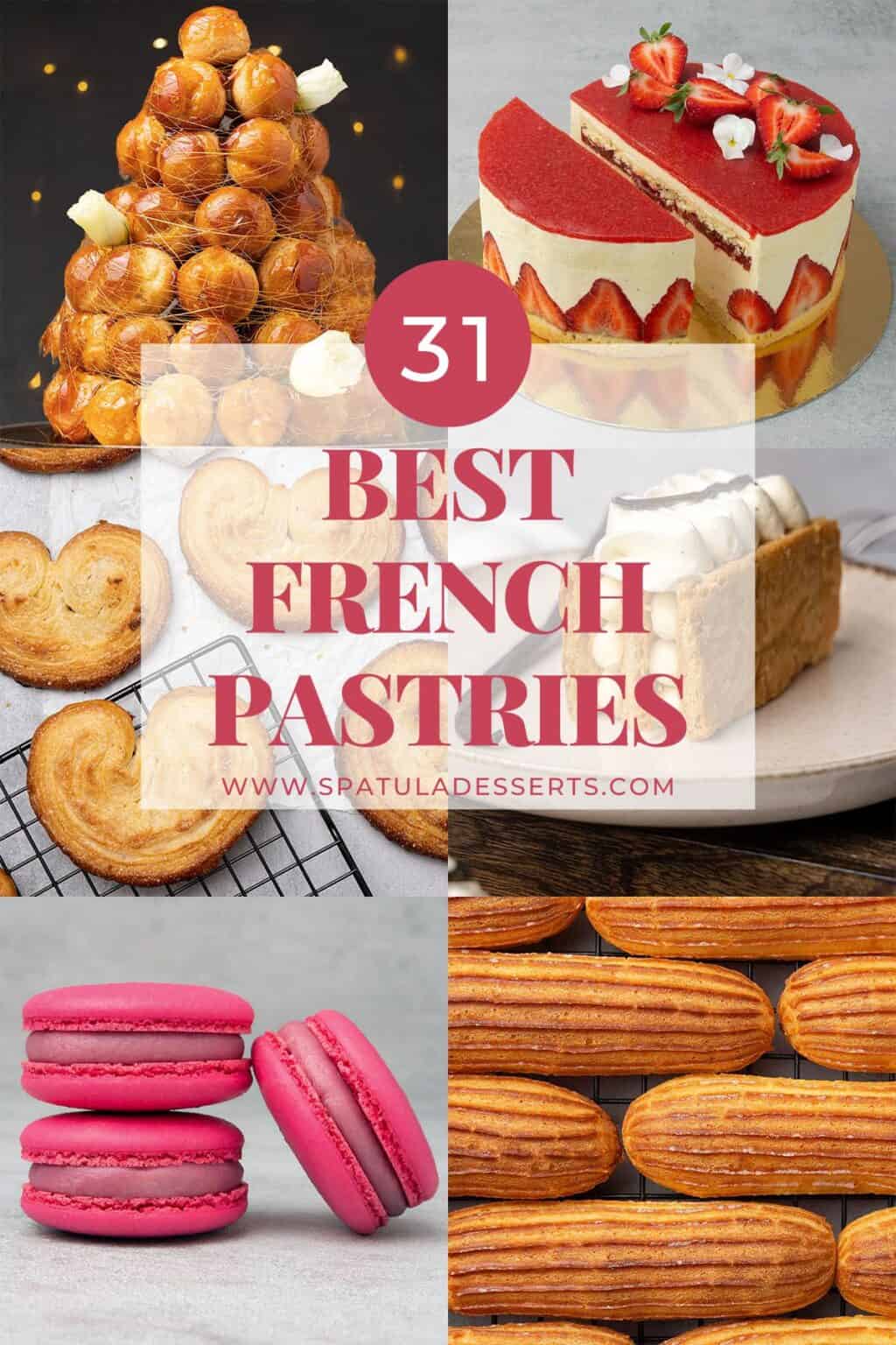 Top 41+ Best French Pastries - Spatula Desserts