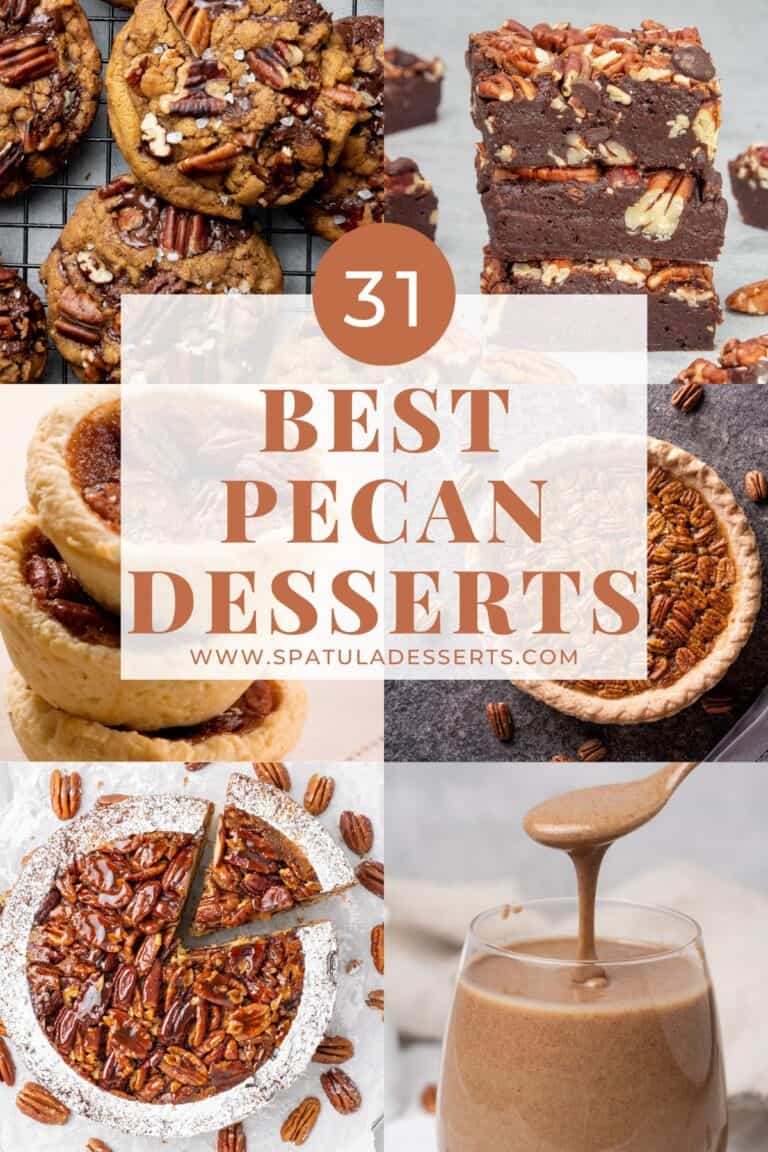 45+ Pecan Desserts to Bake When You Want Something Truly Decadent - Spatula Desserts
