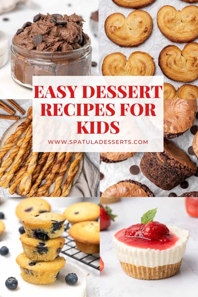 Top 30 Best Easy Dessert Recipes For Kids - Spatula Desserts