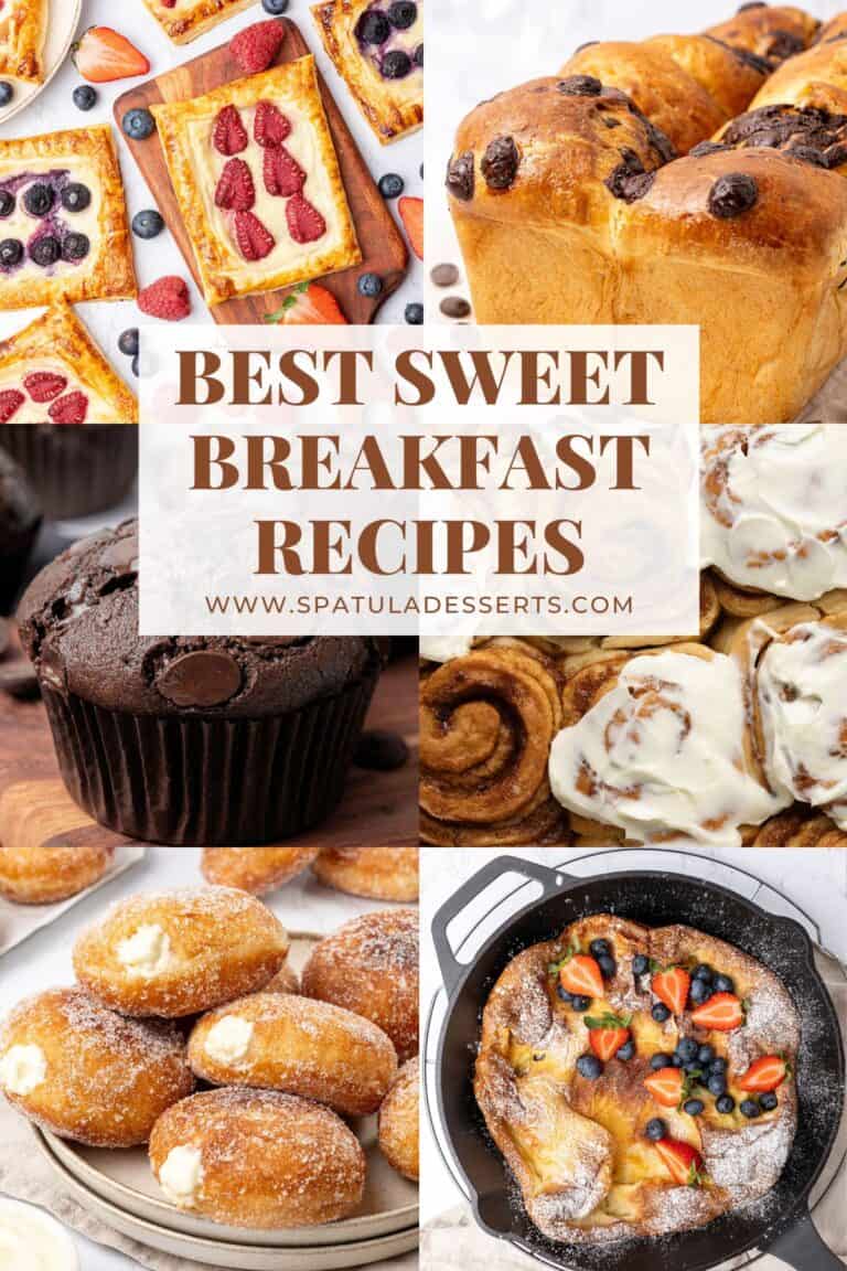 51+ Best Sweet Breakfast Recipes To Enjoy Your Mornings - Spatula Desserts
