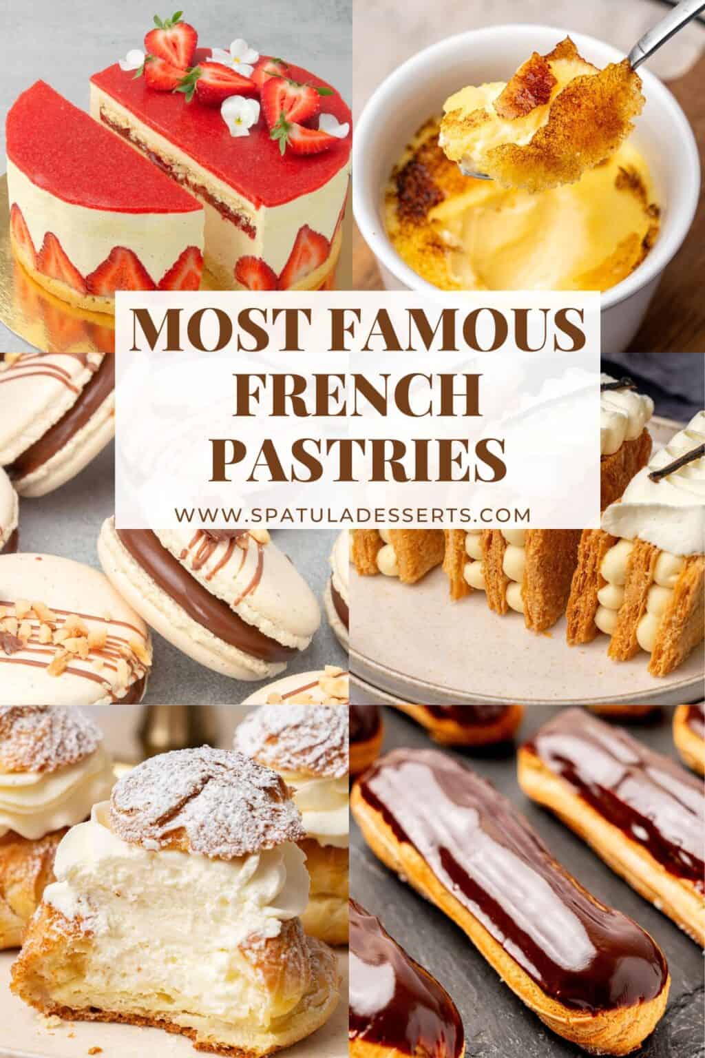 45+ Best Famous French Pastries and Desserts - Spatula Desserts
