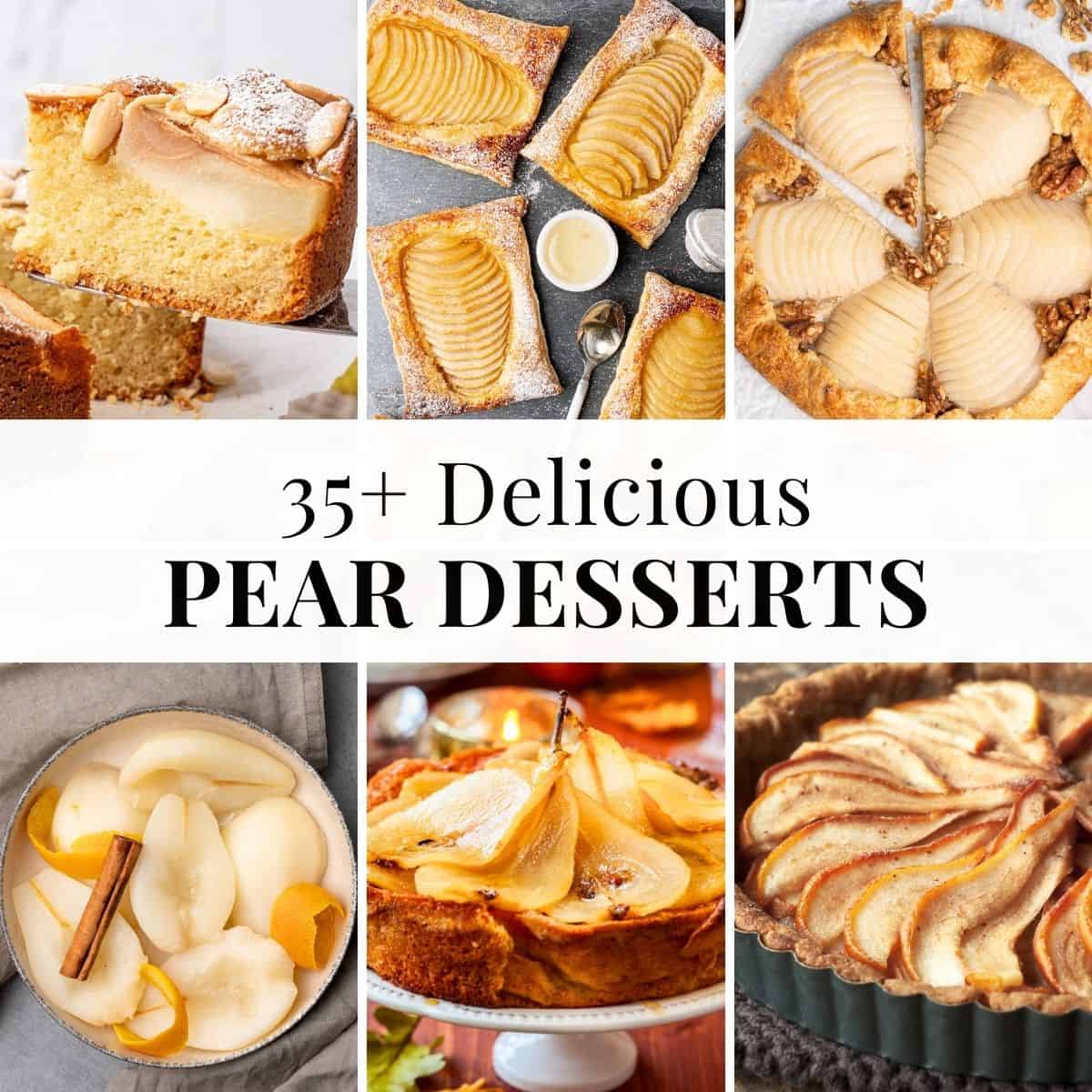 35+ Delicious Pear Desserts for the Fall - Spatula Desserts